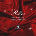 Rubies in the Bible - Meaning and Precious Worth - Artesian Ministries