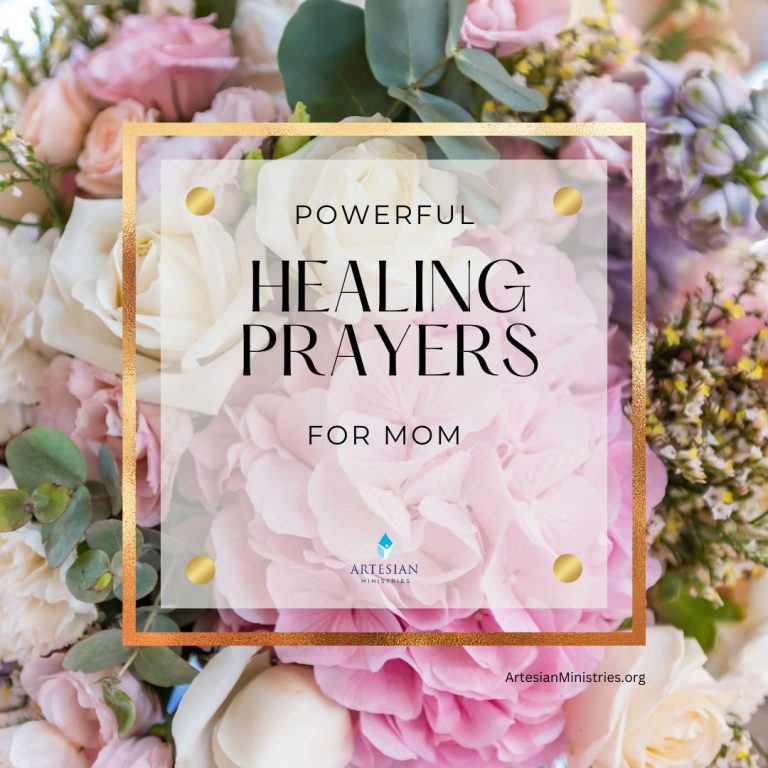 Powerful Healing Prayers for Mom's Health Recovery - Artesian Ministries