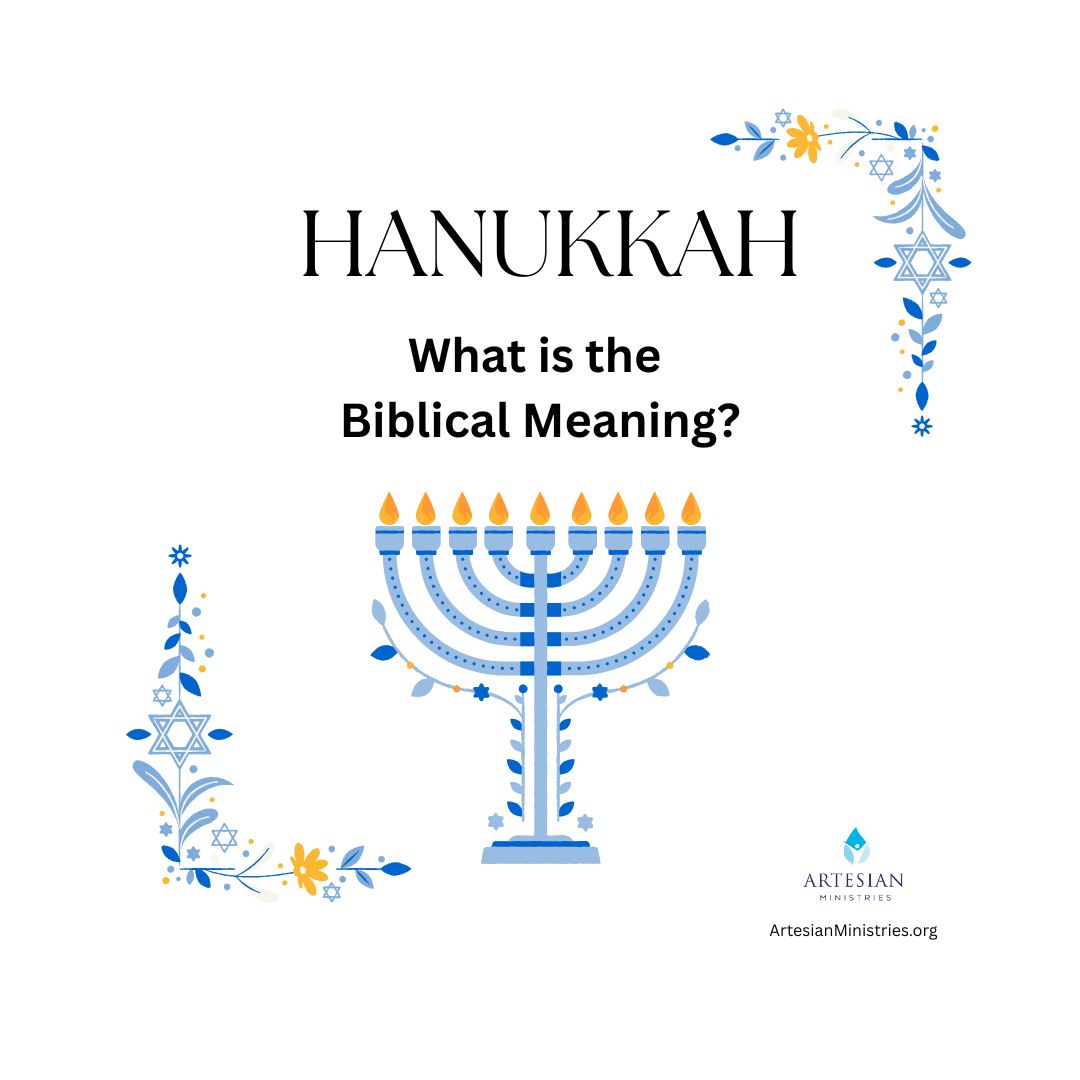 What Does Hanukkah Mean According to the Bible? - Artesian Ministries